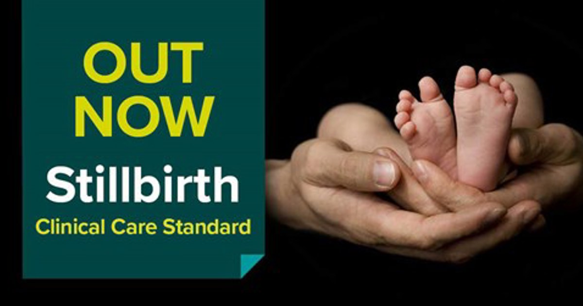 Stillbirth Clinical Care Standard
